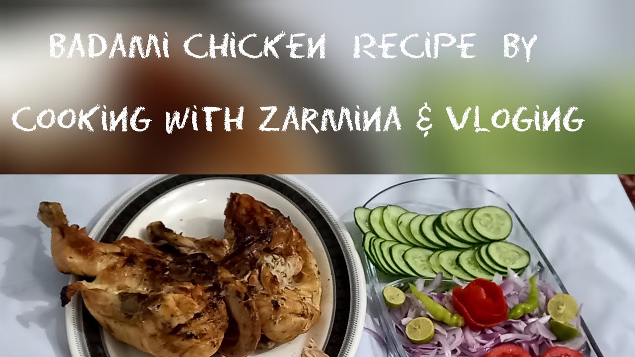 How to make badami chicken recipe by || cooking with zarmina & vloging ...