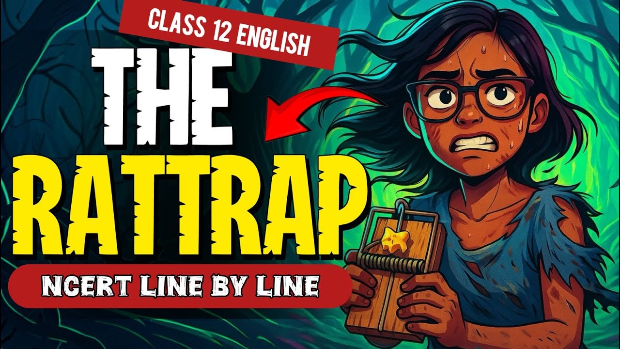 The rattrap class 12 English NCERT line by line - YouTube