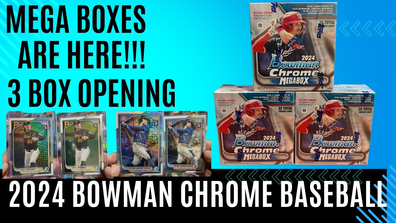 2024 Bowman Chrome Mega Boxes: 3 Box Rip | Prospect Hunting! - YouTube