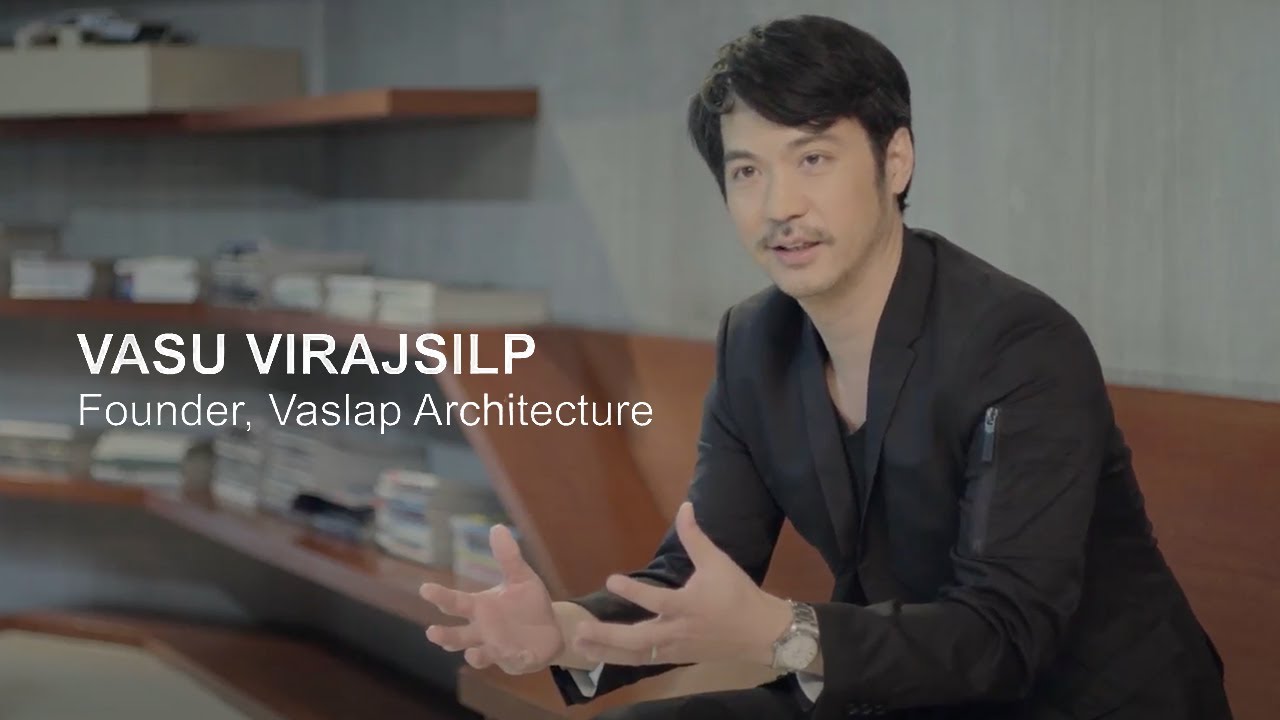 Vasu Virajsilp Founder, Vaslap Architecture ฉลองเรือนเวลา งาน craft อัน ...