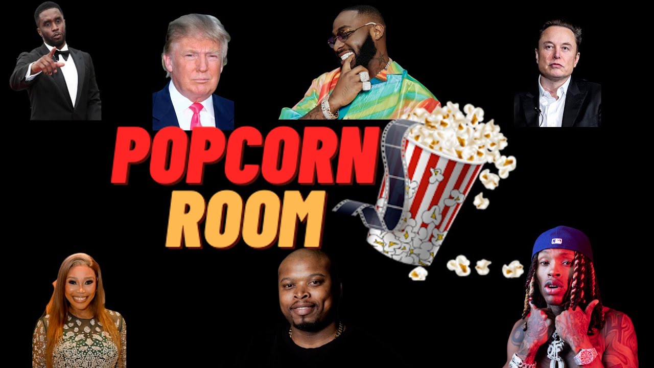 POPCORN ROOM (PT 19) DONALD TRUMP INAUGURATION, P DIDDY, DAVIDO, KING ...