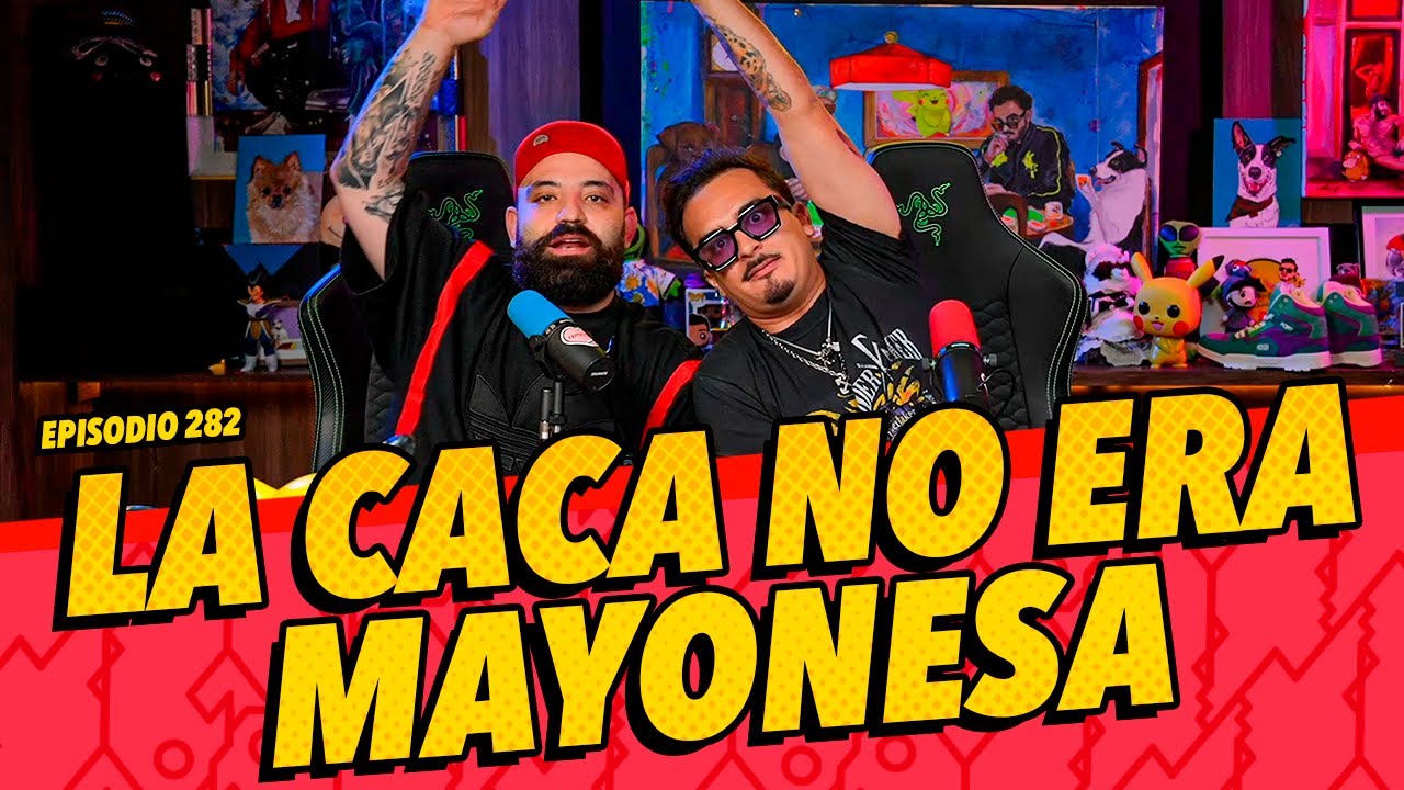Episodio - 282 - La caca no era mayonesa - YouTube
