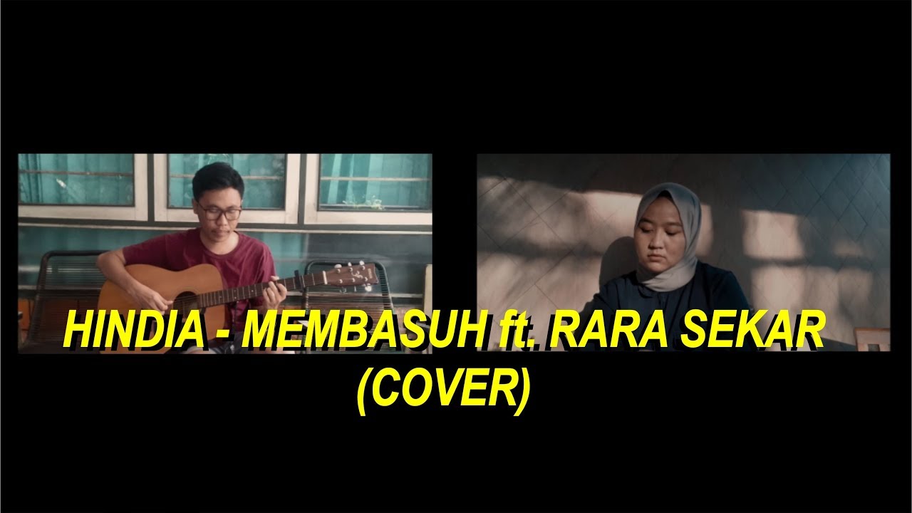 Hindia - Membasuh ft. Rara Sekar (Cover) || Donnie dan Zepin - YouTube
