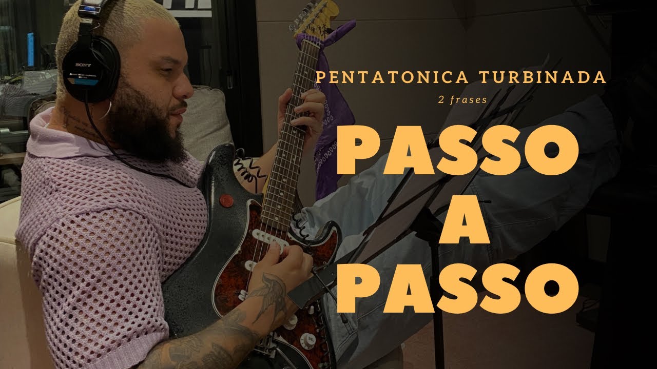 Passo a passo 2 Frases Pentatonica turbinada Agora 🎸😉 - YouTube