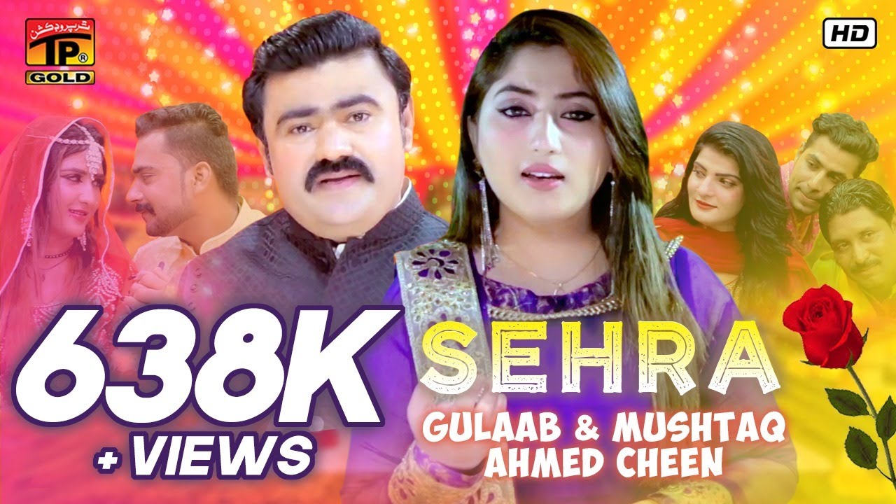 Sehra | Gulaab, Mushtaq Ahmed Cheena | Latest Saraiki And Punjabi Song ...
