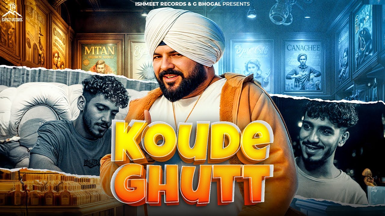 Kaude Ghutt (Official Video) G Bhogal | Mista Baaz | Latest Punjabi ...