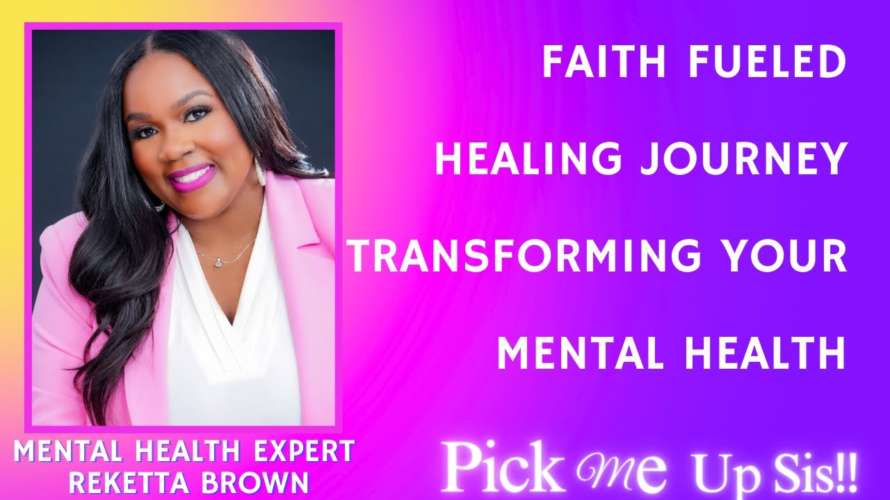 Faith Fueled Healing Transforming Your Mental Health - YouTube