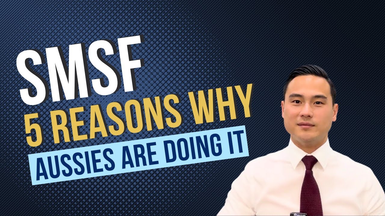Top 5 Reasons Why Australians Use Self Managed Super (SMSF) To Invest ...