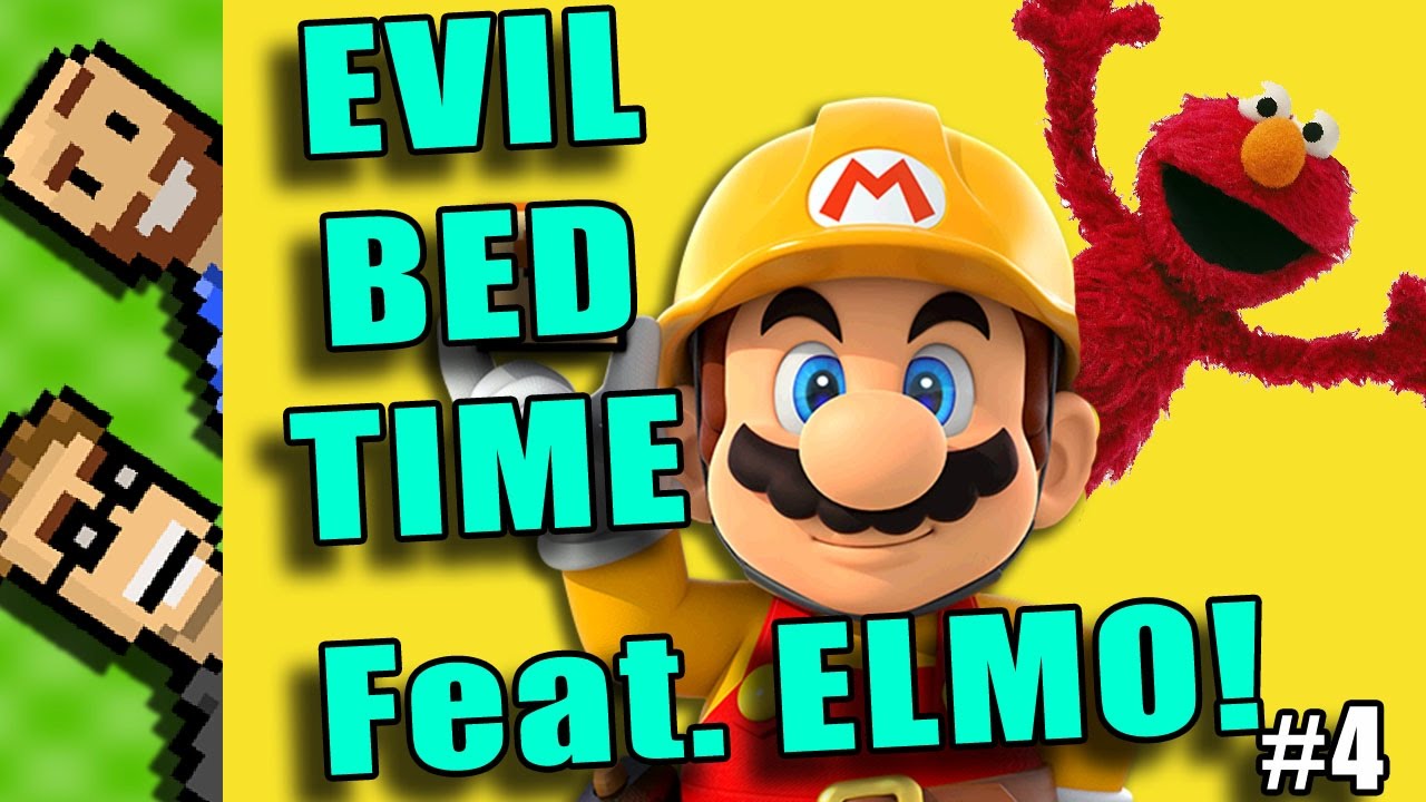 ELMO'S EVIL BED TIME LEVEL! | Fan Levels | Let's Play Super Mario Maker ...