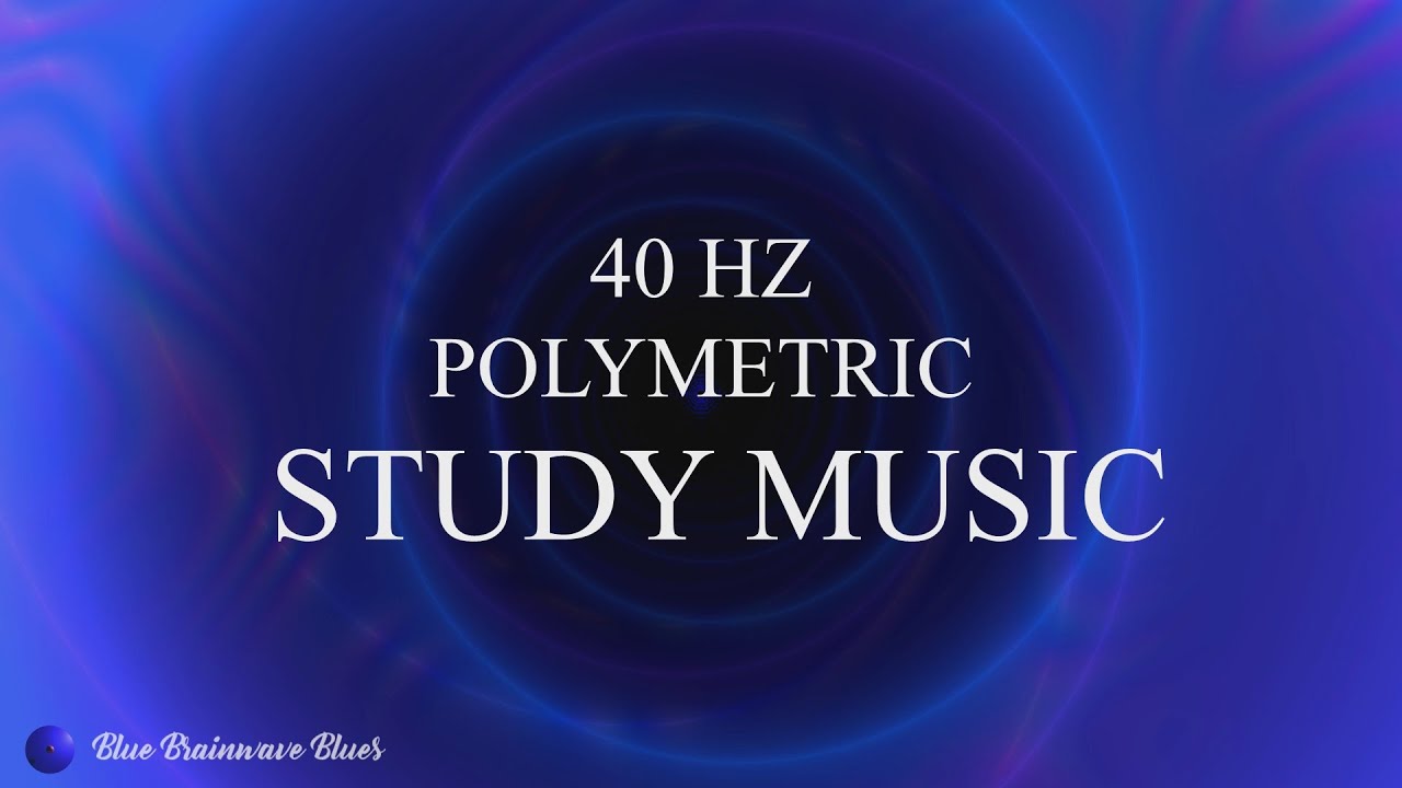 40 Hz Binaural Beats Polymetric Music - Improved Memory and ...