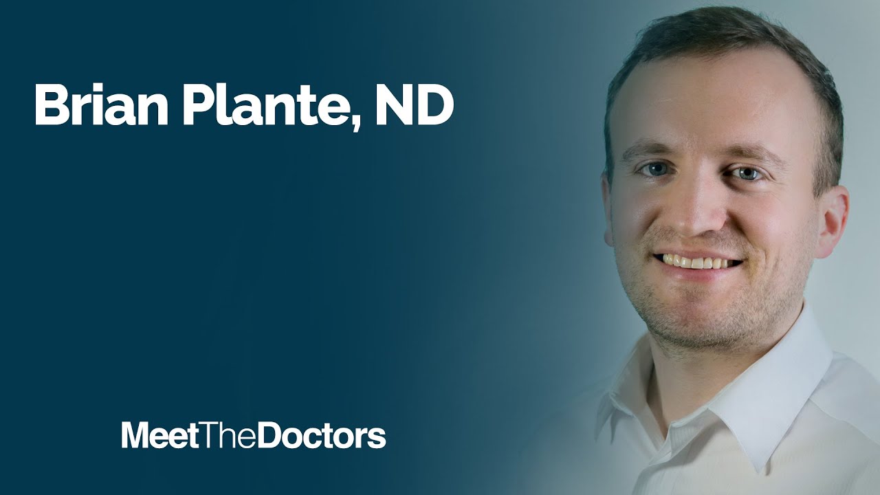 Meet the Doctors - Brian Plante, ND - YouTube
