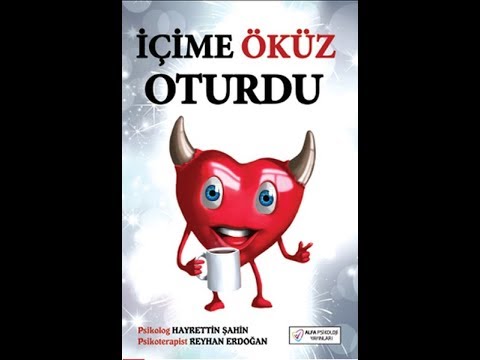 İÇİME ÖKÜZ OTURDU