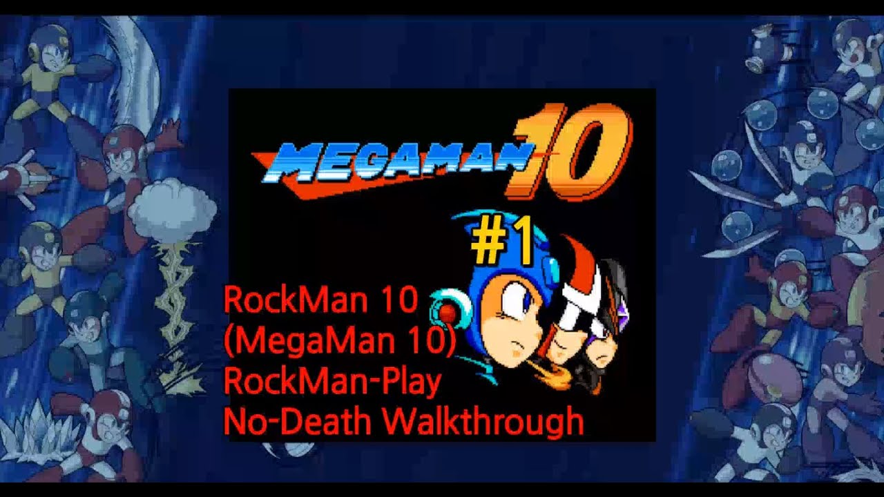 RockMan 10 (MegaMan 10) RockMan Play No-Death Walkthrough #1 (Eng. sub ...