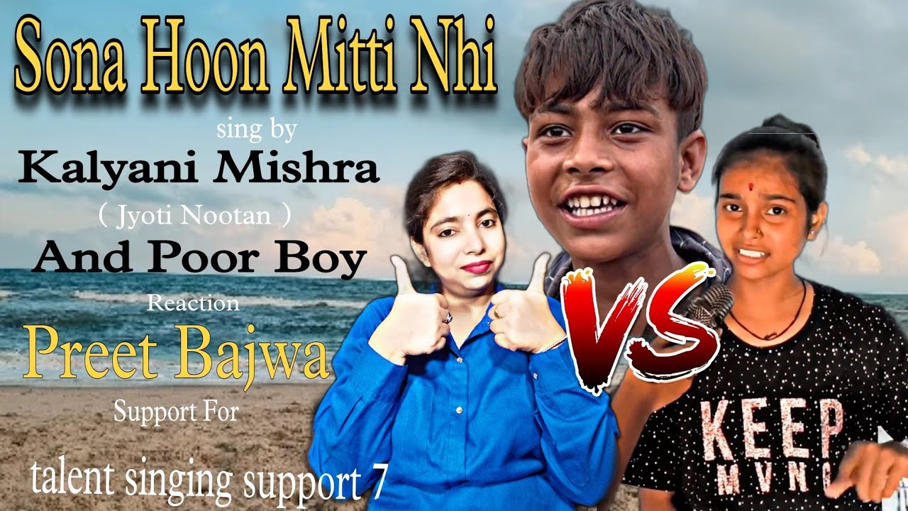 Sona Hoon Mitti Nhi Sing By Kalyani Mishra And Poor Singer Support Now #talent #singing #support ...