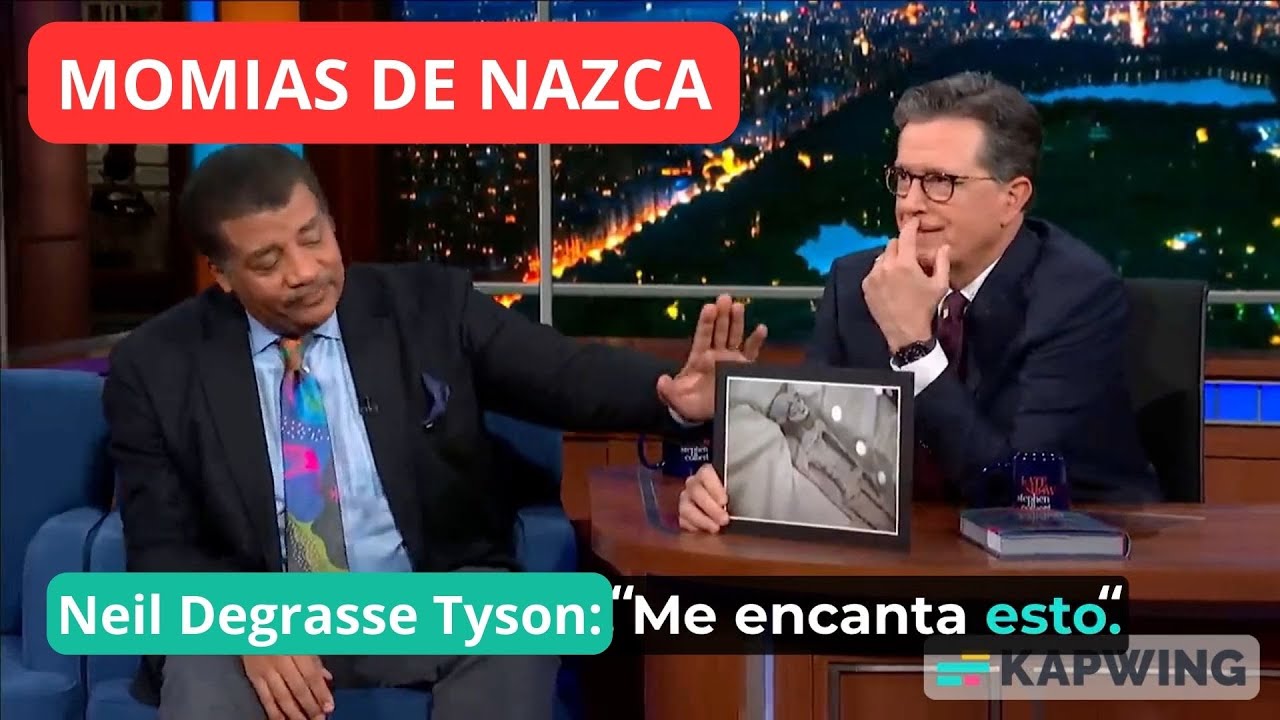 #momiasdenazca | Neil deGrasse Tyson: "Me encanta esto" - YouTube