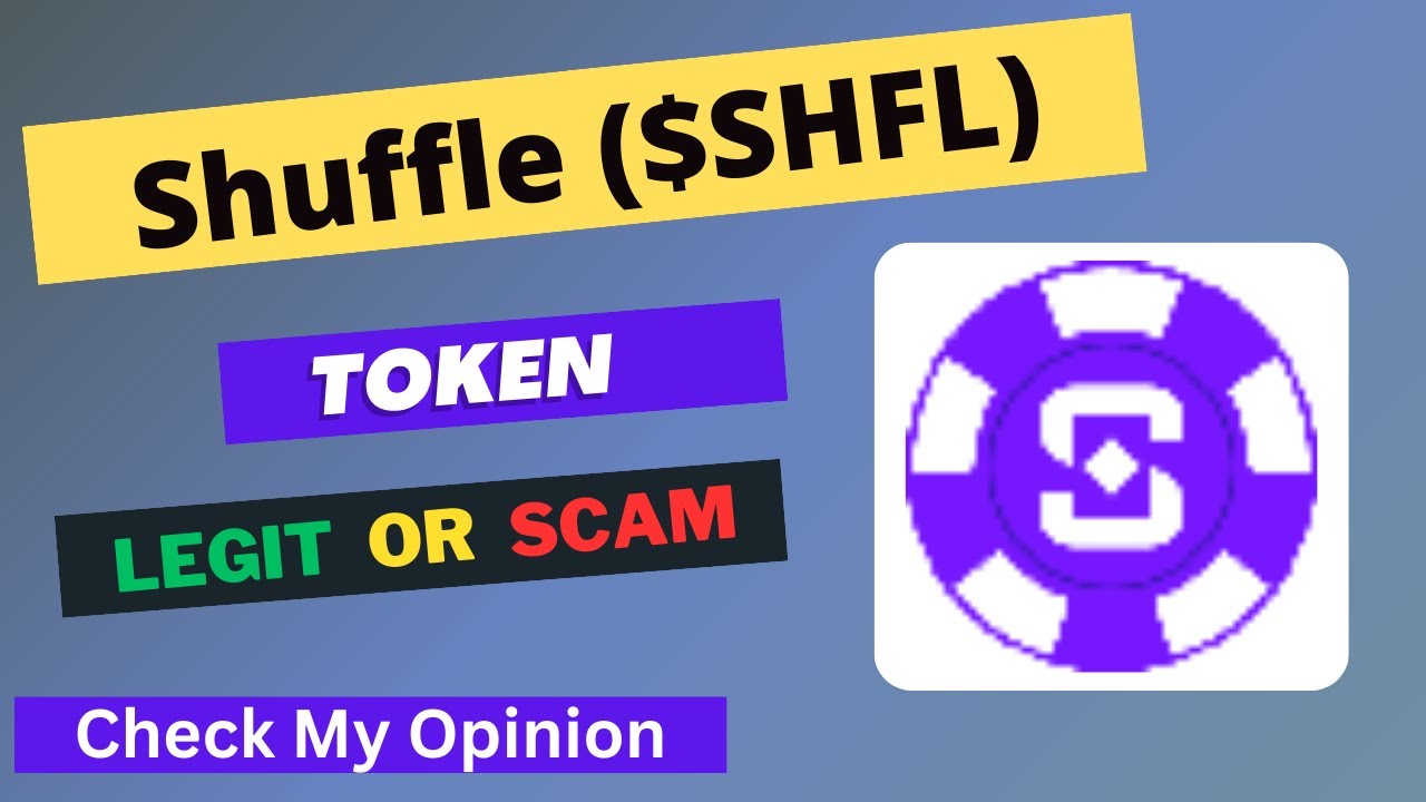 Shuffle (SHFL) Token is a Legit or Scam | Is SHFL token Legit or Scam ...