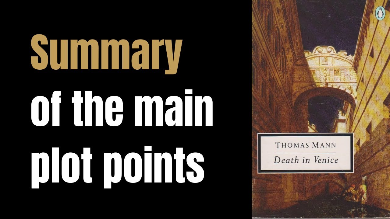 Death in Venice by Thomas Mann in 3 Minutes | Book Summary | The Page ...
