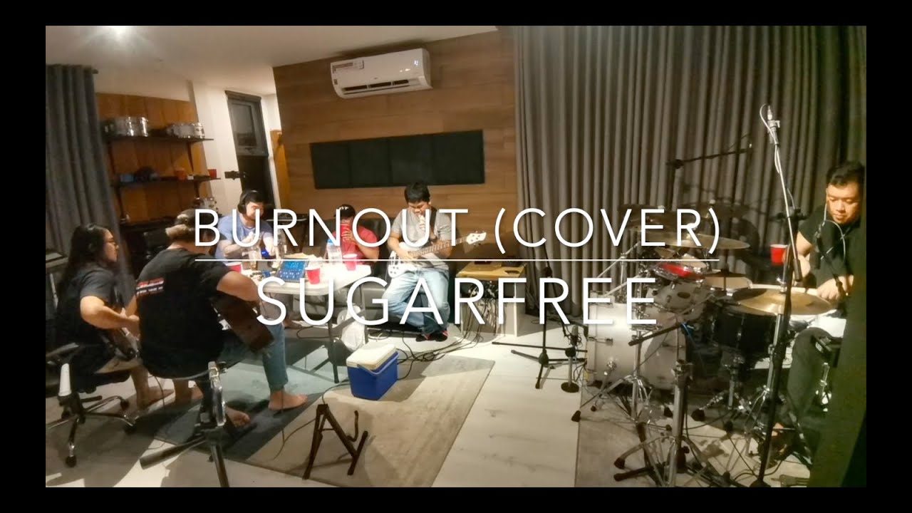 LIQUOR BAND | Burnout (Cover) | Sugarfree | - YouTube