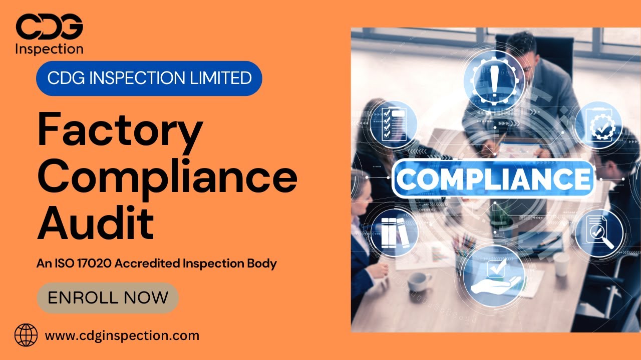 Factory Compliance Audit Services | CDG Inspection Limited | ISO 17025 ...