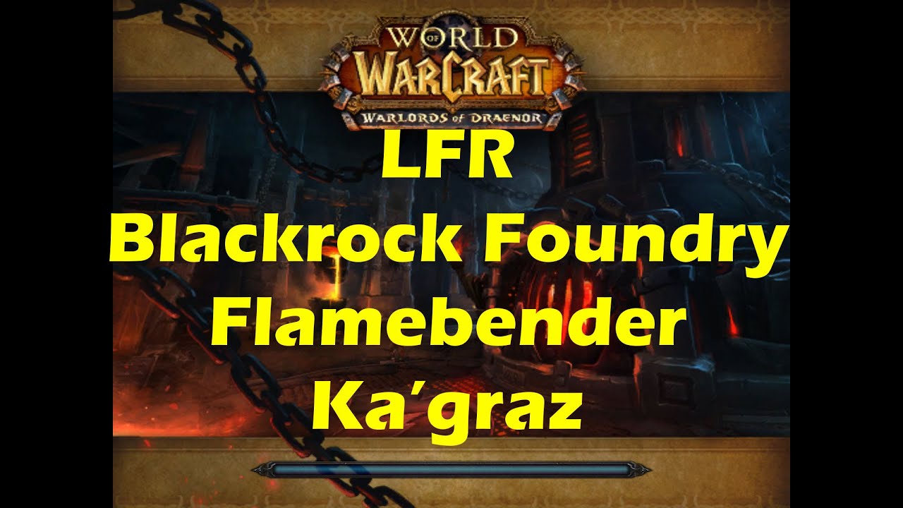 World of Warcraft WoD LFR Blackrock Foundry 2nd Wing The Black Forge ...