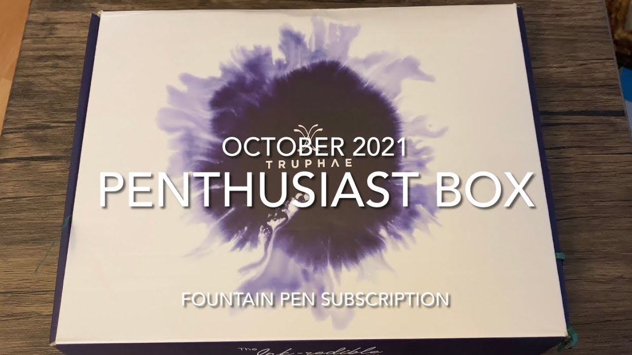 Fountain Pen & Ink Unboxing | Truphae Penthusiast Subscription Box ...