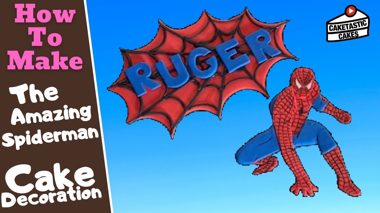 Spiderman Cake Tutorial - Topper Cake Decorating Video by Caketastic ...