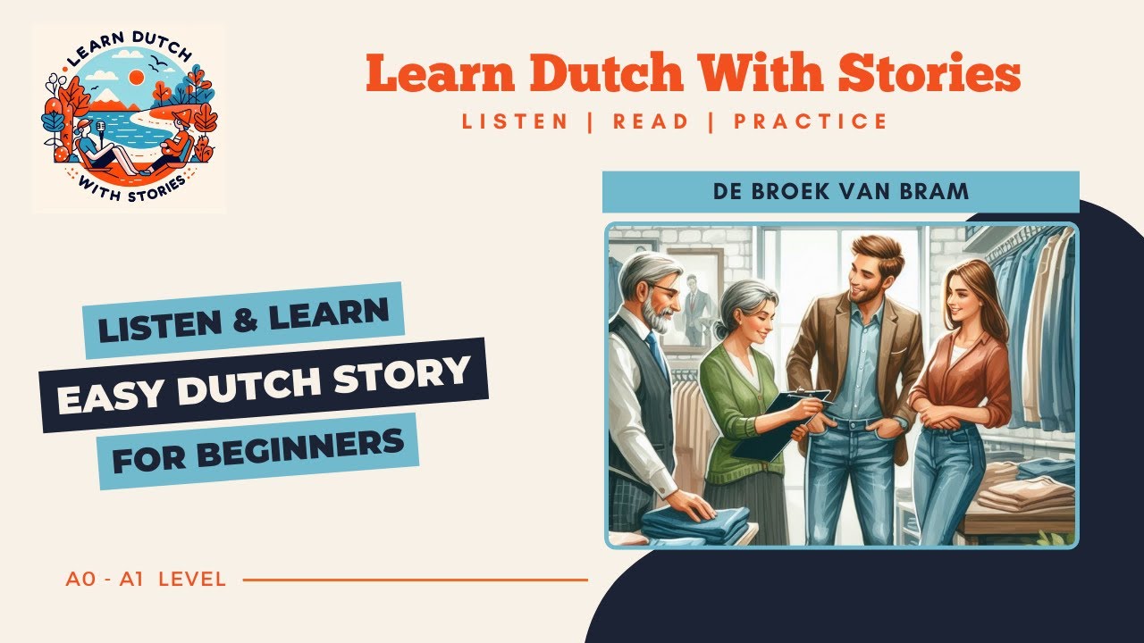 De broek van Bram / Dutch Story for beginners (A0-A1 level) - YouTube