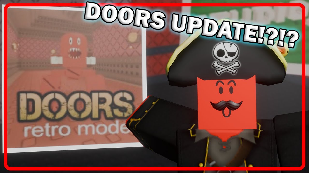 Doors had a new Retro Update - YouTube