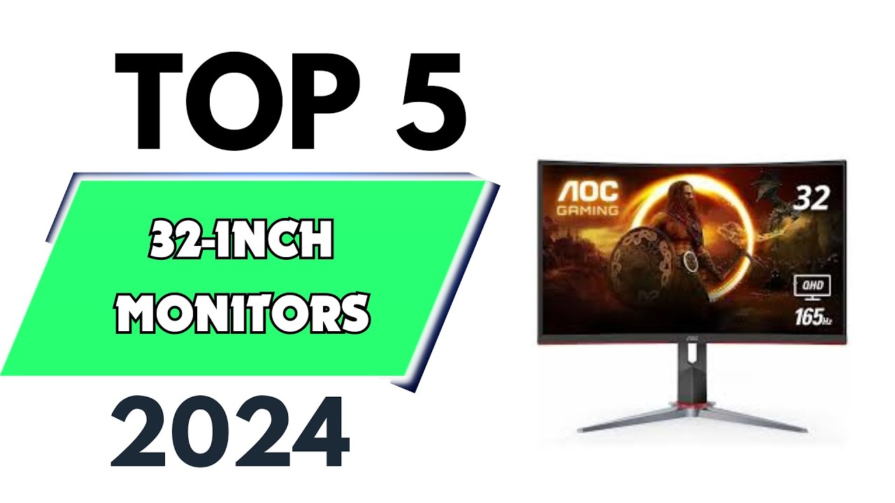 Top 5 Best 32-Inch Monitors of 2024 [don’t buy one before watching this ...