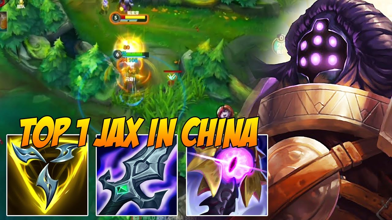 TOP 1 JAX GAMEPLAY IN CHINA SERVER | JAX IS MORE BROKEN - YouTube
