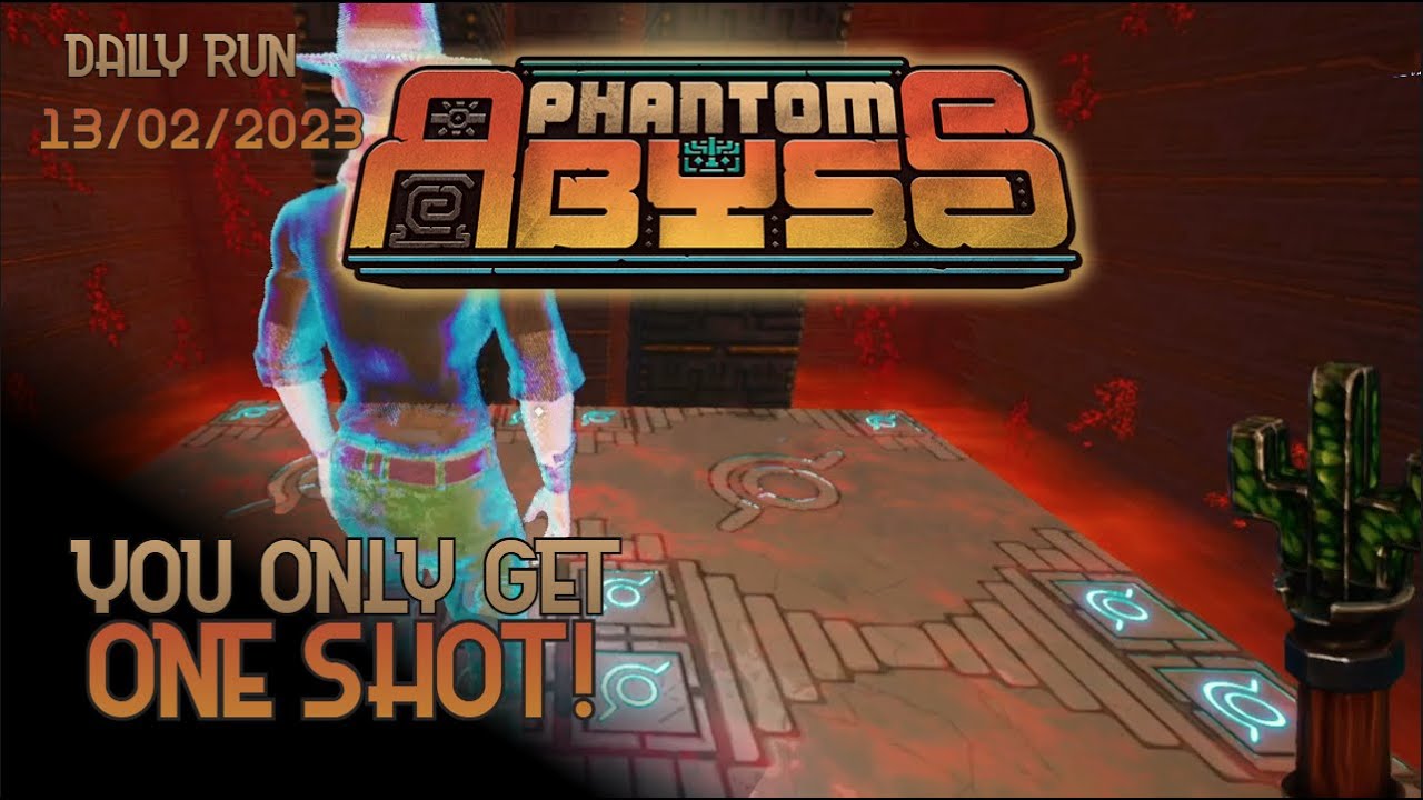 When you only get One Shot | Phantom Abyss Gameplay - Daily Challenge ...