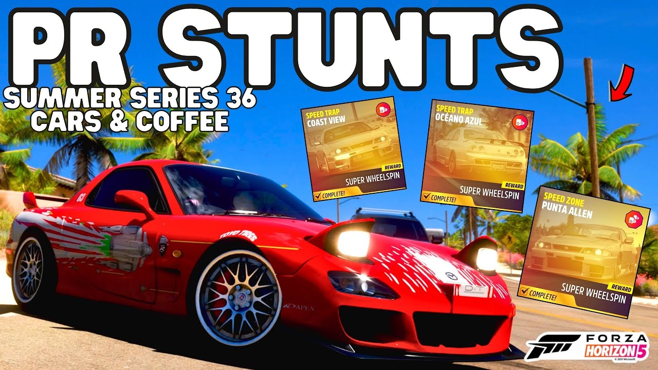 Forza Horizon 5-How to COMPLETE this weeks Summer PR stunts & DLC stunts-Car & Coffee update ...