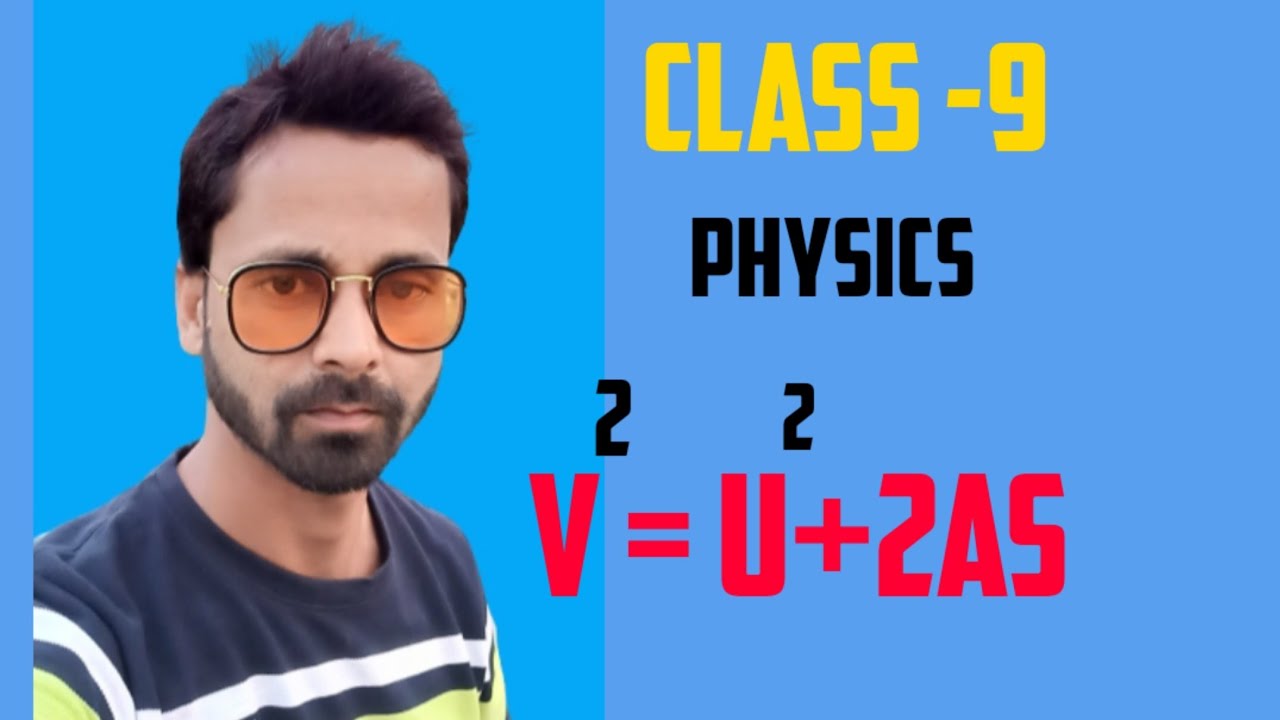 class 9 physics v2=u2+2as - YouTube