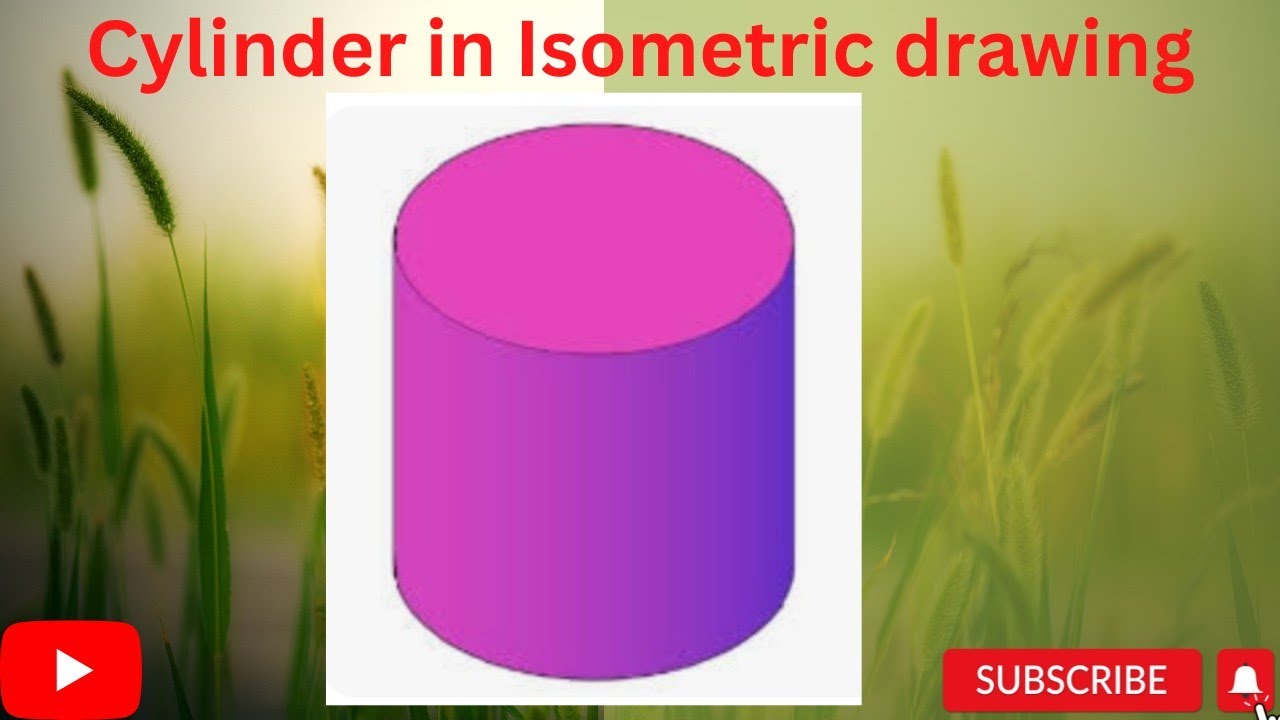 How to construct Cylinder in isometric projection - YouTube