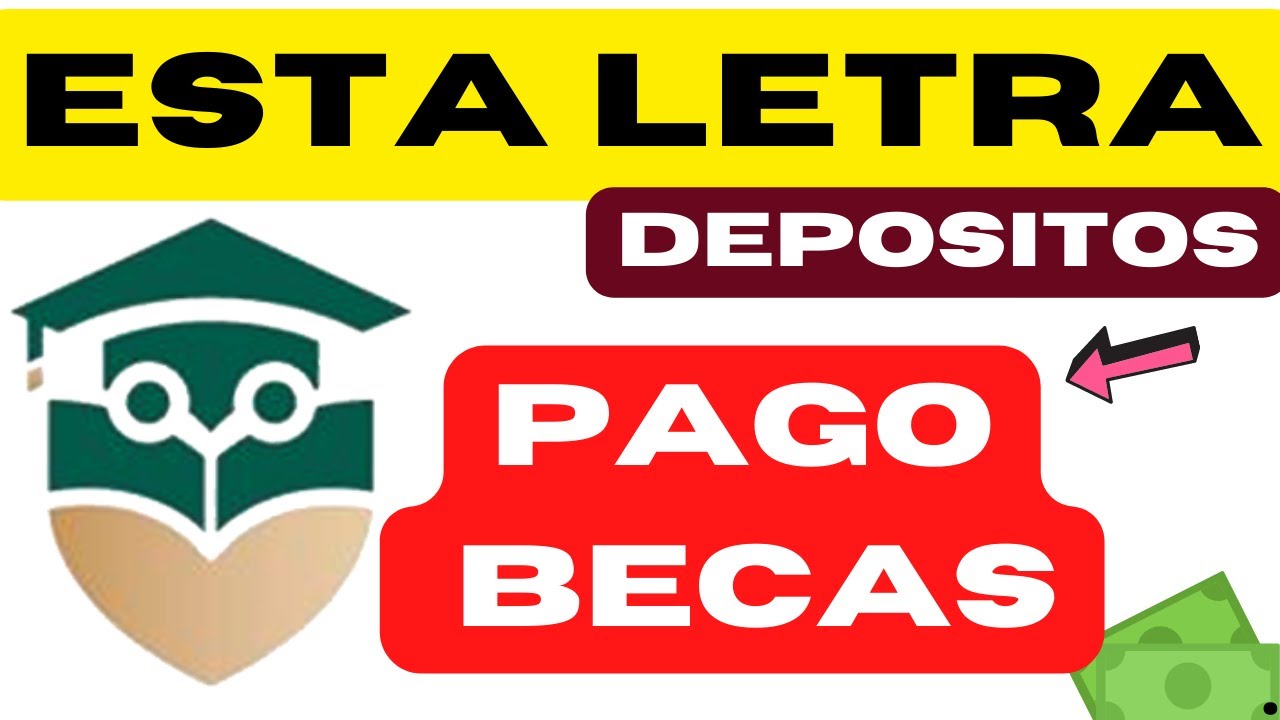 💰HAY PAGOS💰 de BECAS BENITO JUAREZ ️ esta LETRA - YouTube