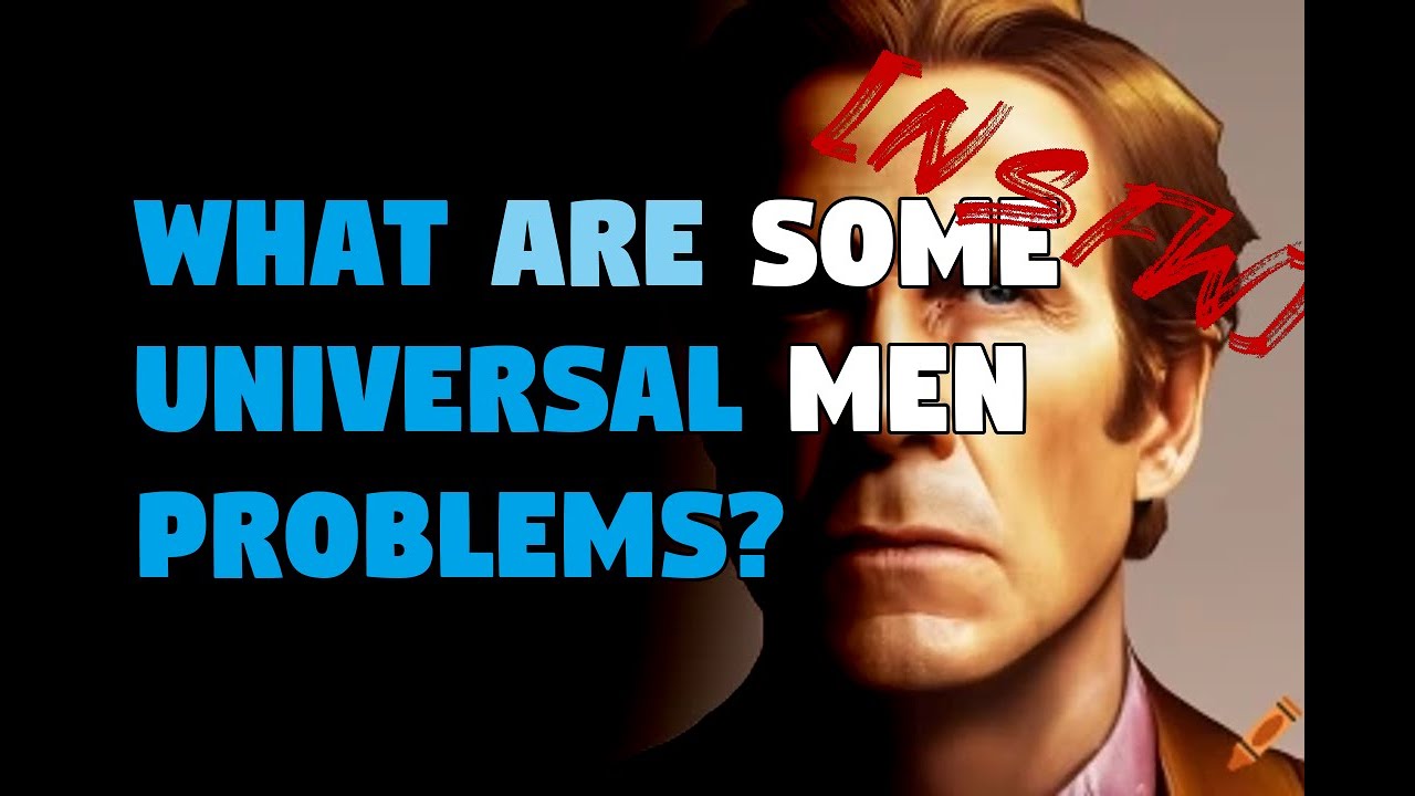 [NSFW] What are some Universal Men Problems? - YouTube