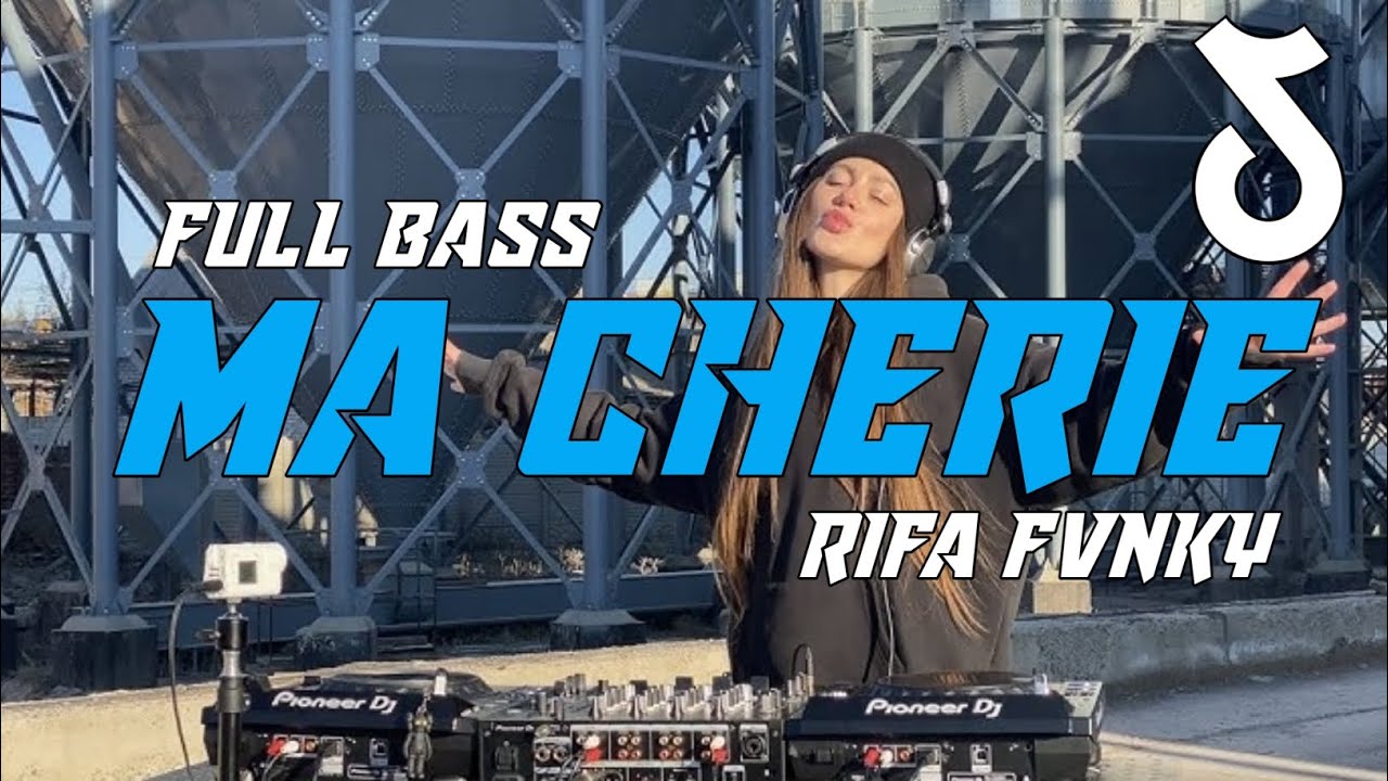 DJ MA CHERIE VIRAL TIKTOK🔥 REMIX FULL BASS Rifa Fvnky Nwrmxx - YouTube