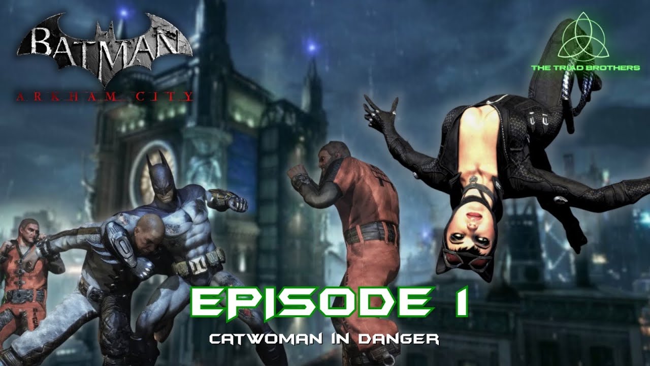 Batman: Arkham City – Prisoner By Day, Dark Knight By Night | Episode 1 ...