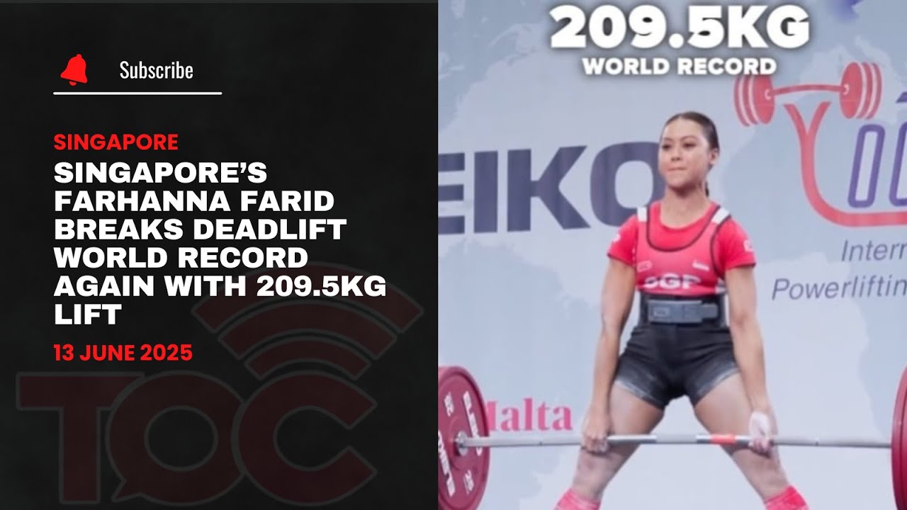 Singapore’s Farhanna Farid breaks deadlift world record again with 209 ...