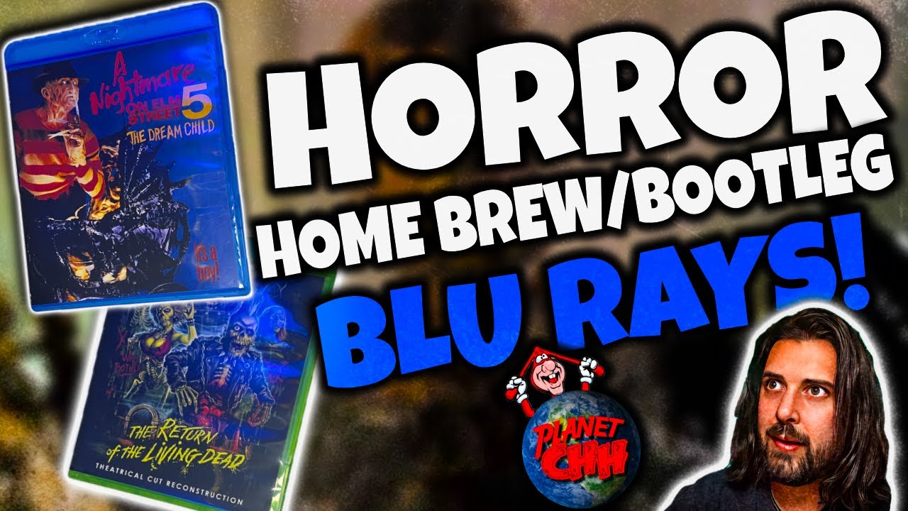 HORROR Movie Bootleg/Home Brew Blu Rays! | Planet CHH - YouTube