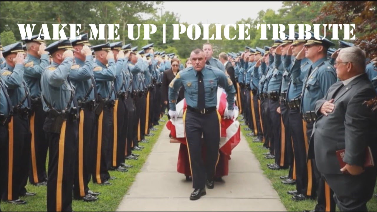Wake Me Up | Police Tribute - YouTube