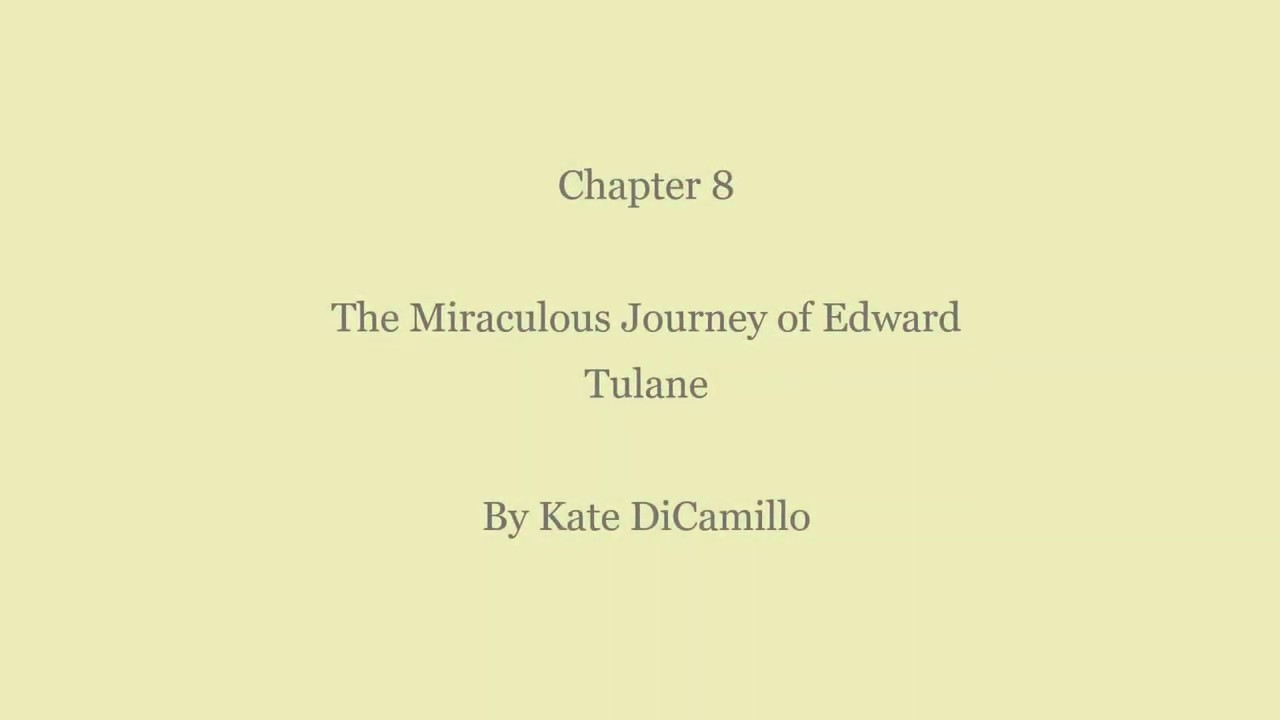 Chapter 8 Edward Tulane (again!) - YouTube