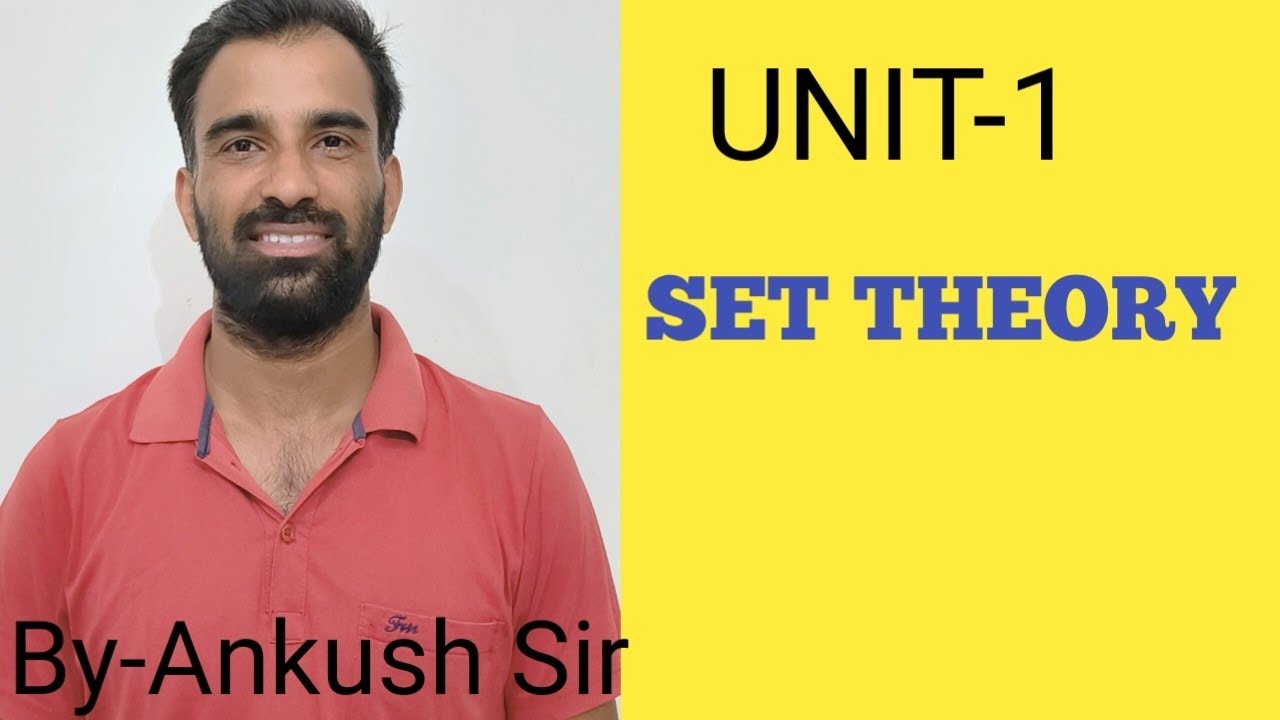 LECTURE-1 (SET THEORY) UNIT-1 UTTARAKHAND LT MATHEMATICS - YouTube