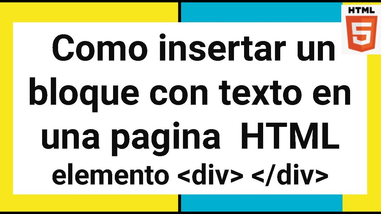 Como insertar un bloque con texto en una pagina HTMLcon el elemento div ...