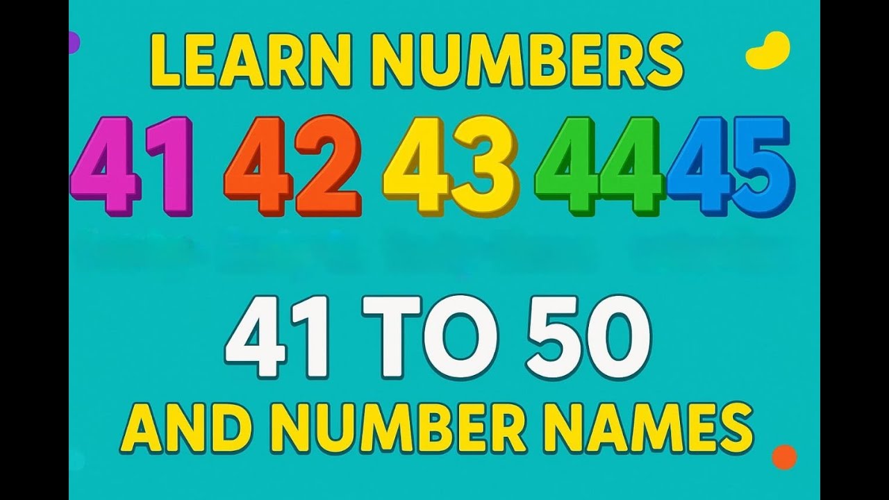 Let’s Count from 41 to 50! | Number Names for Little Learners - YouTube