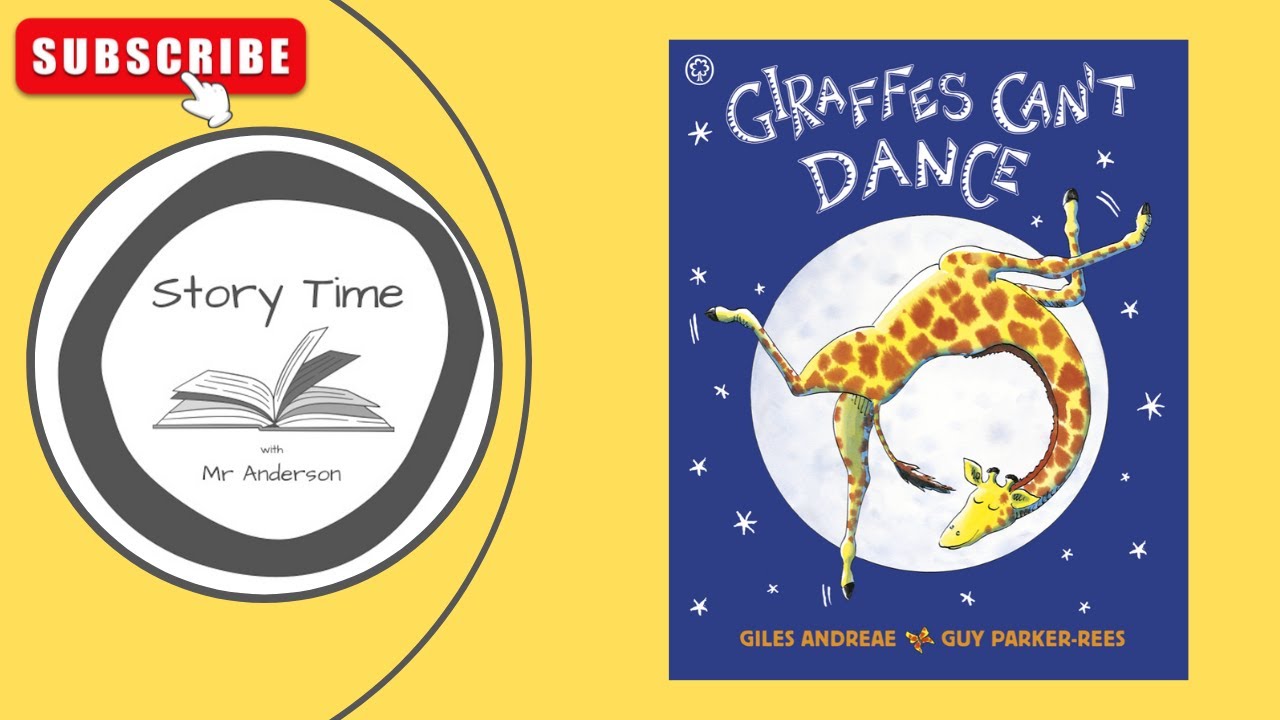 Giraffes can't dance by Giles Andreae (Narrated picture story book ...
