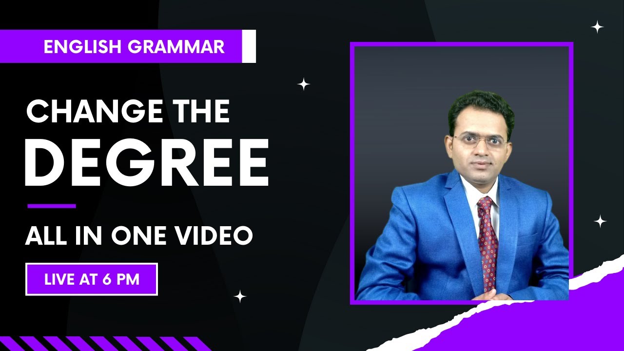 Change the Degree | Positive, Comparative & Superlative | English ...