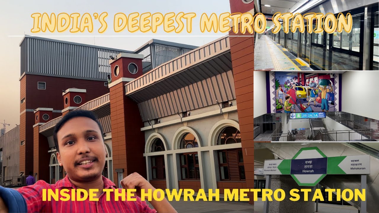 INDIA'S DEEPEST & FIRST UNDER WATER METRO STATION | HOWRAH METRO ...