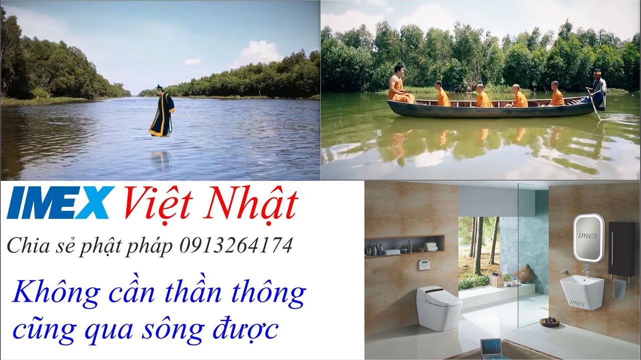 Qua sông không cần thần thông, qua song khong can than thong - YouTube