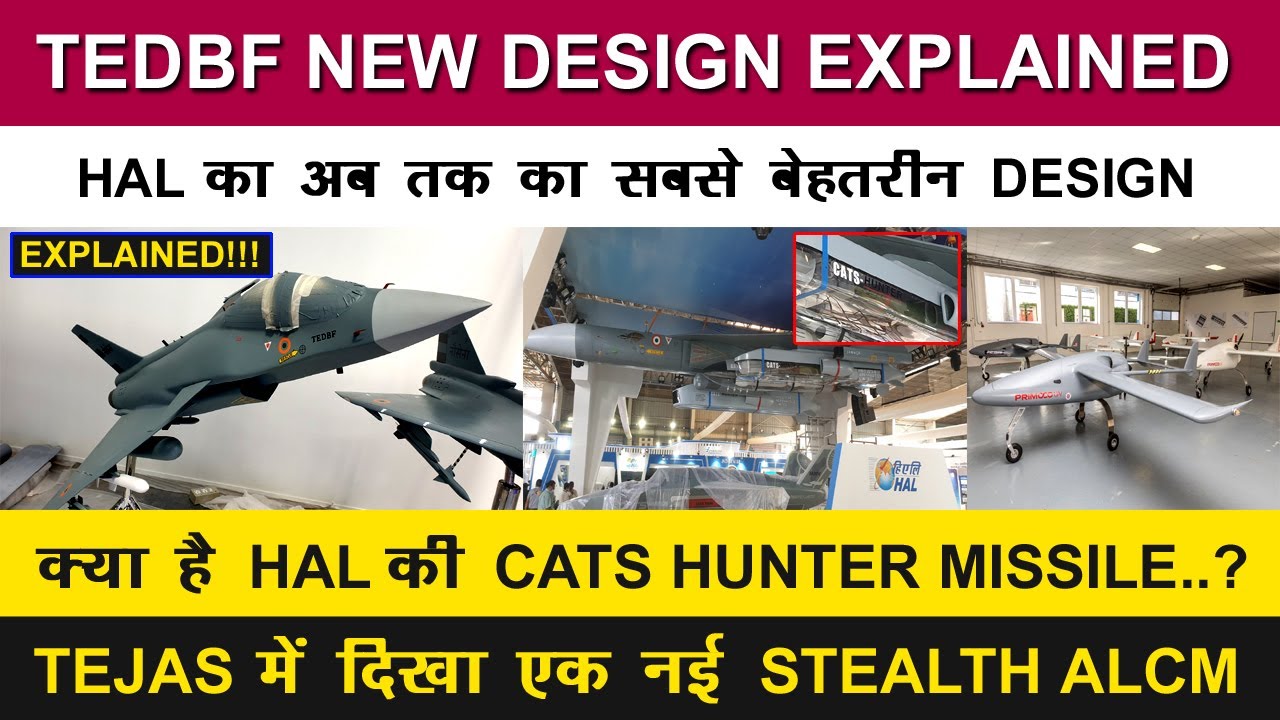 Indian Defence News:TEDBF new features Explained,New CATS Hunter missile by HAL,BEML UAV,BSF ...